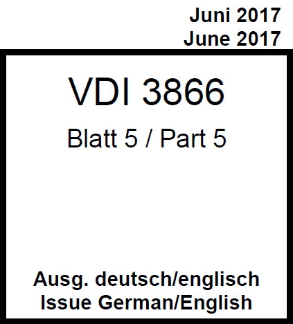 Neufassung der Richtlinie VDI 3866, Blatt 5
